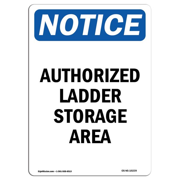 Signmission Safety Sign, OSHA Notice, 10 Signmission Safety Sign, OSHA Notice, 10